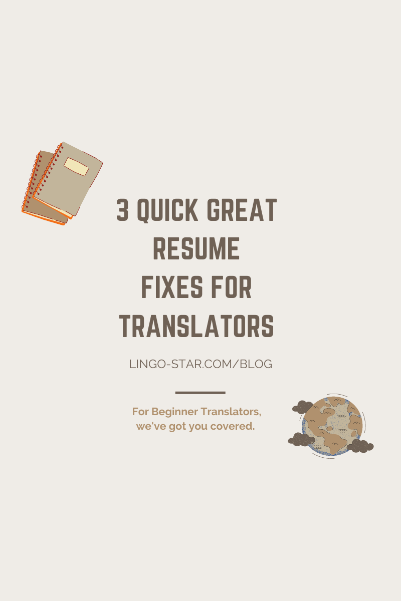 3 Top Tips for a Beginner Freelance Translator Resume